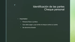 Cheque personal y cheque bancario | PPTX