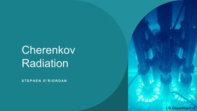 Cherenkov Radiation | PPTX | Chemistry | Science