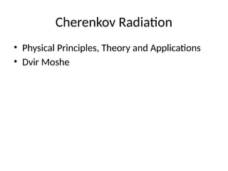Cherenkov_Radiation_Presentationnnn.pptx