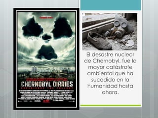 Chernobyl: Mayor desastre nuclear y ecológico de la historia. | PPTX