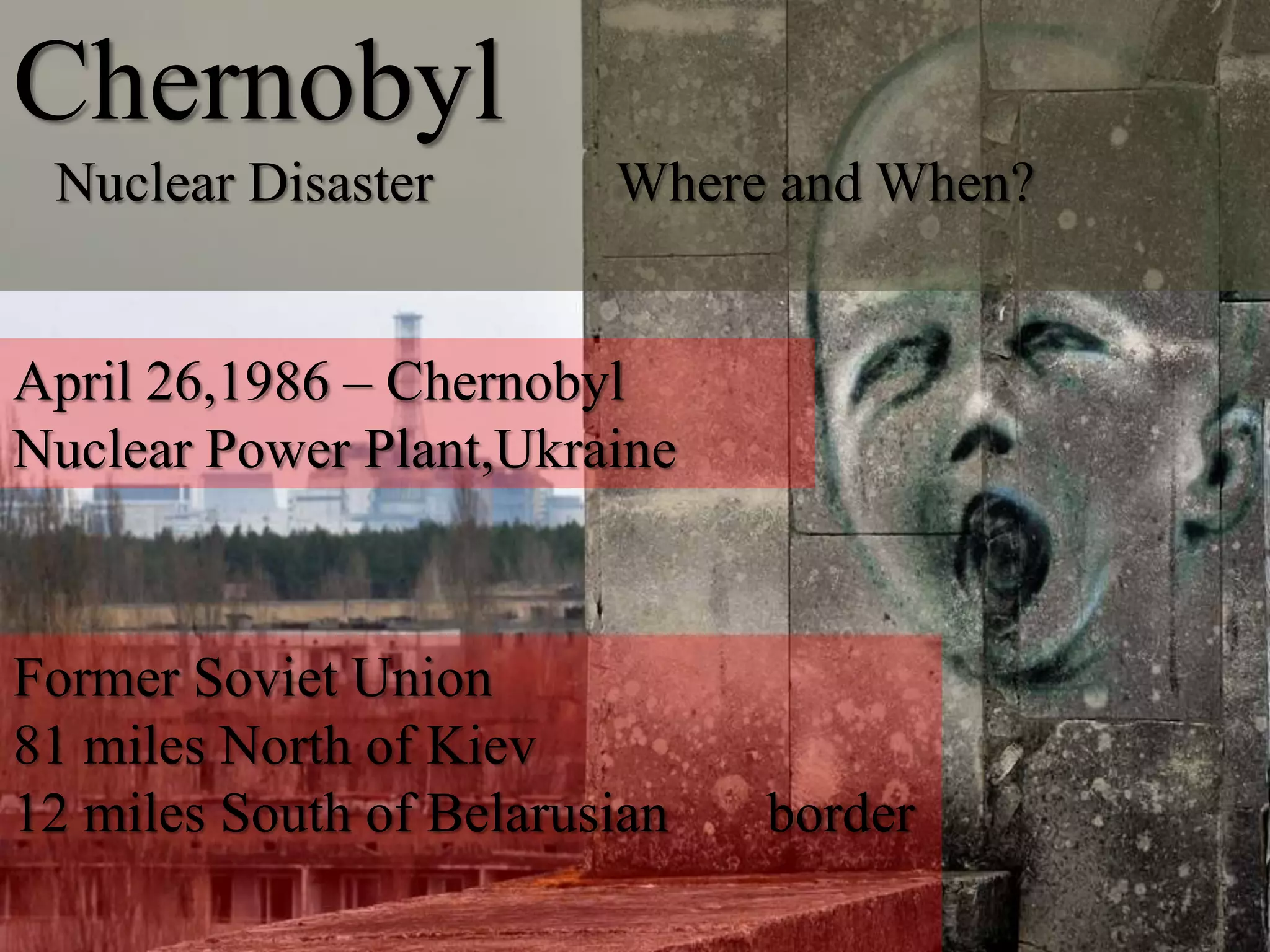 Chernobyl Nuclear Disaster | PPTX