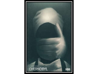 HBO’s latest mini-series offering Chernobyl | PPTX