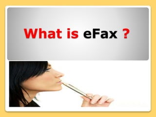 eFax Tutorial Guide Presentation | PPT