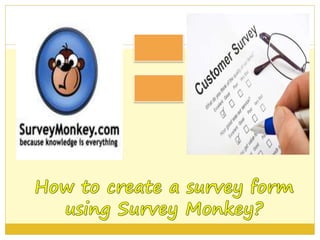 Survey Monkey Tutorial Guide | PPT