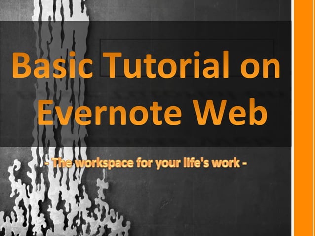 Basic tutorial how to use Evernote | PPT