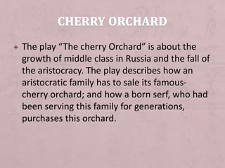 Cherry orchard themes | PPTX