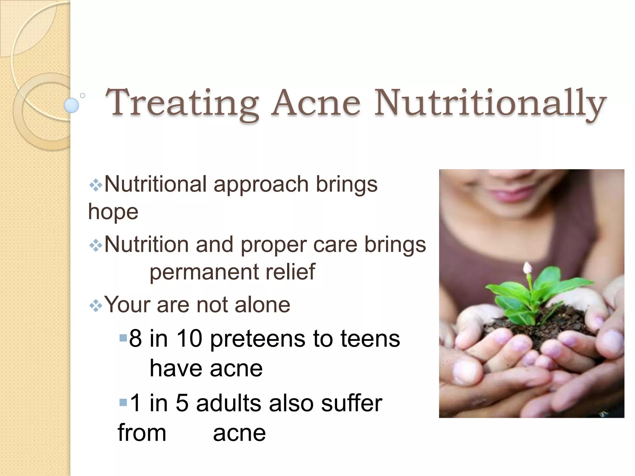 Cheryl brasel hw499-01_unit4project_treating acne nutritionally | PPTX