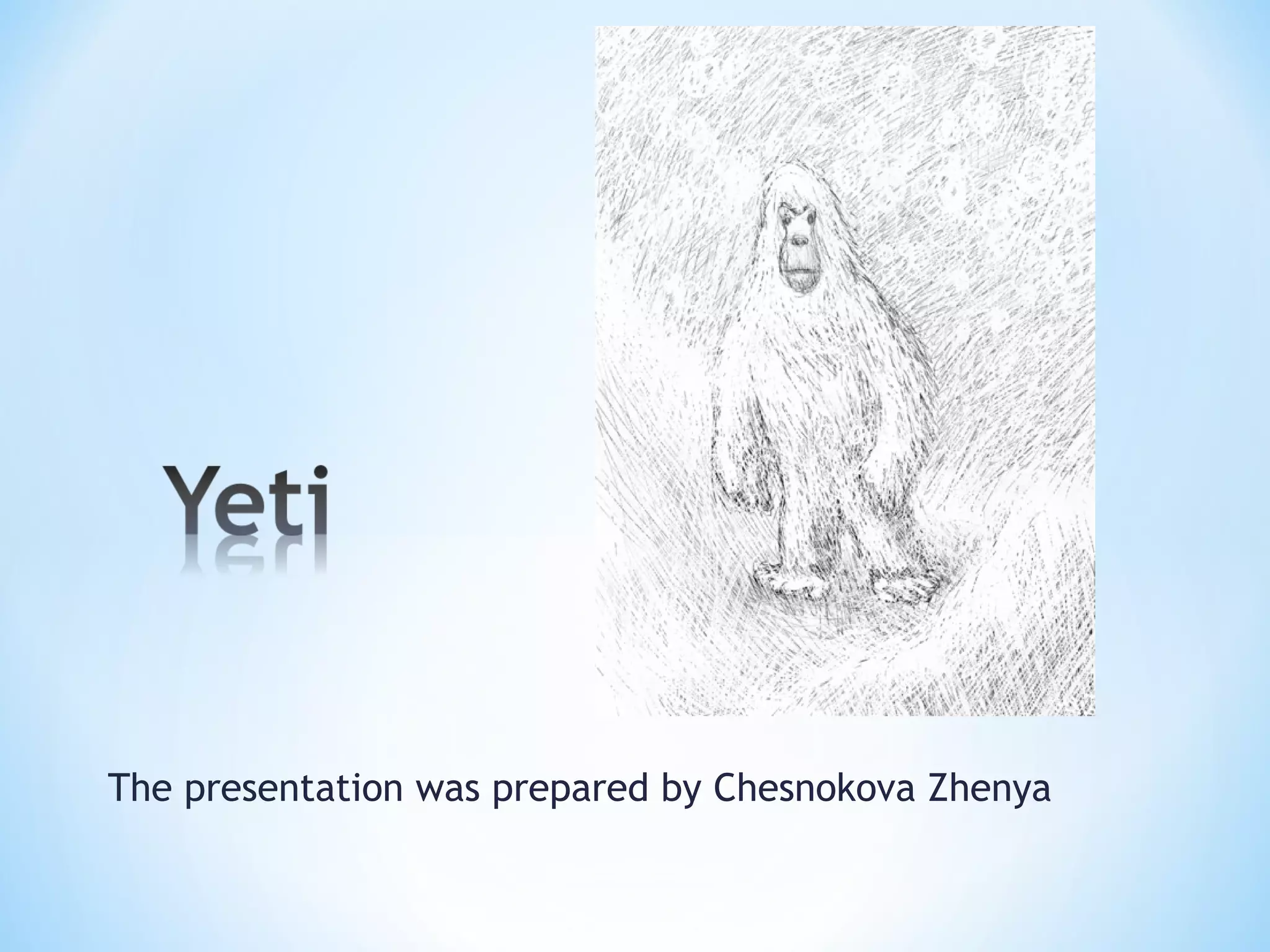 Chesnokova presentation yeti | PPT