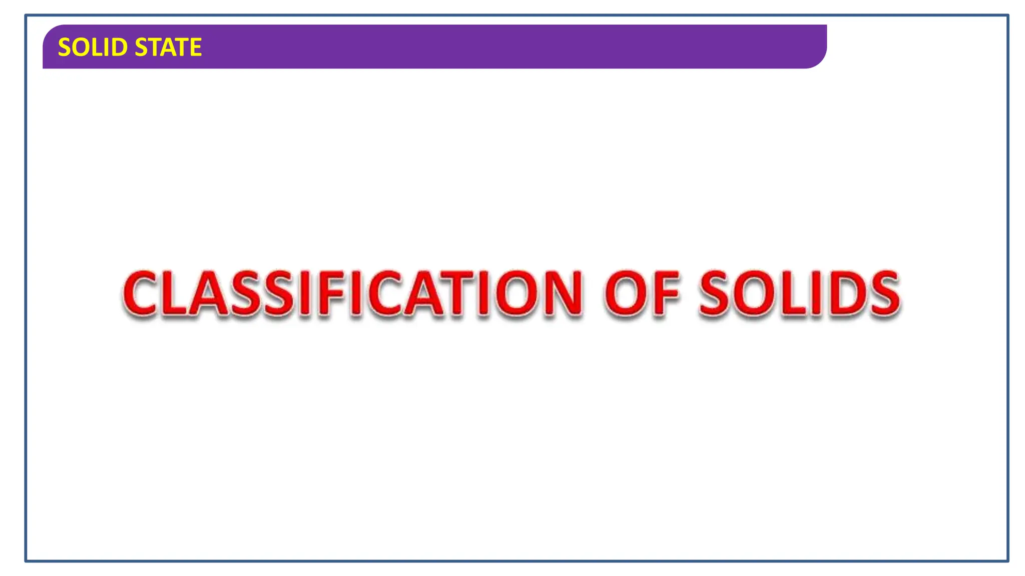 CLASS 12th CHEMISTRY SOLID STATE ppt (Animated) | PPT