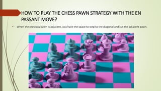CHESS EN PASSANT RULE | PPT
