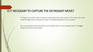 CHESS EN PASSANT RULE | PPT