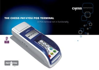 Chess Pay4 You Pos Terminal Lr | PPT