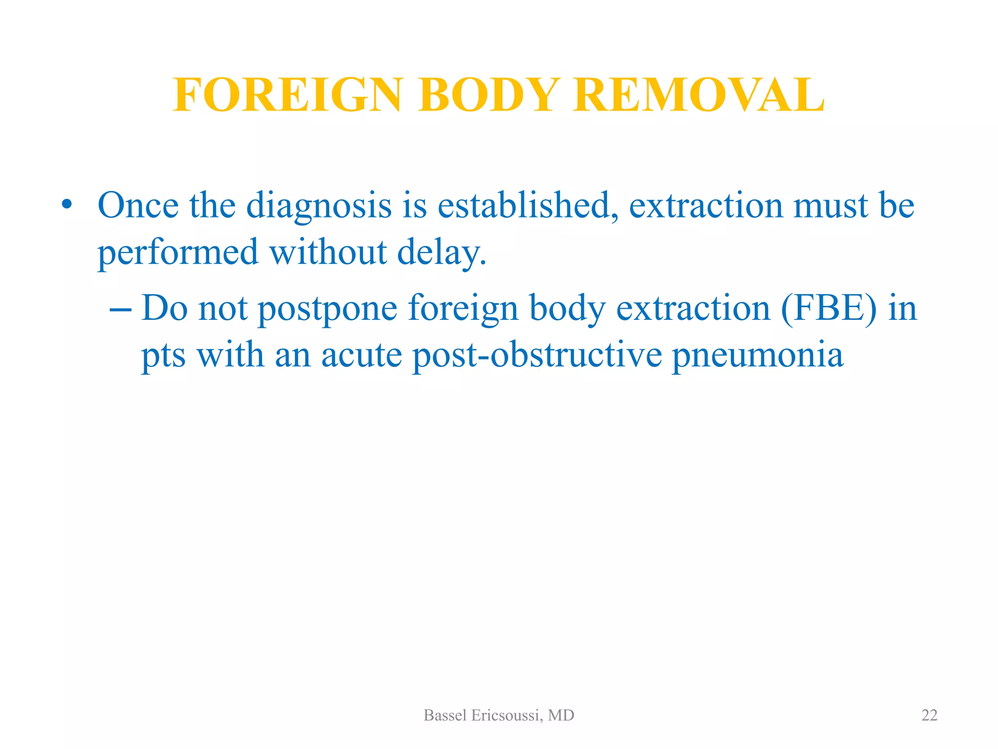 Management Of Foreign Body Aspiration (FBA) And Central Airway ...