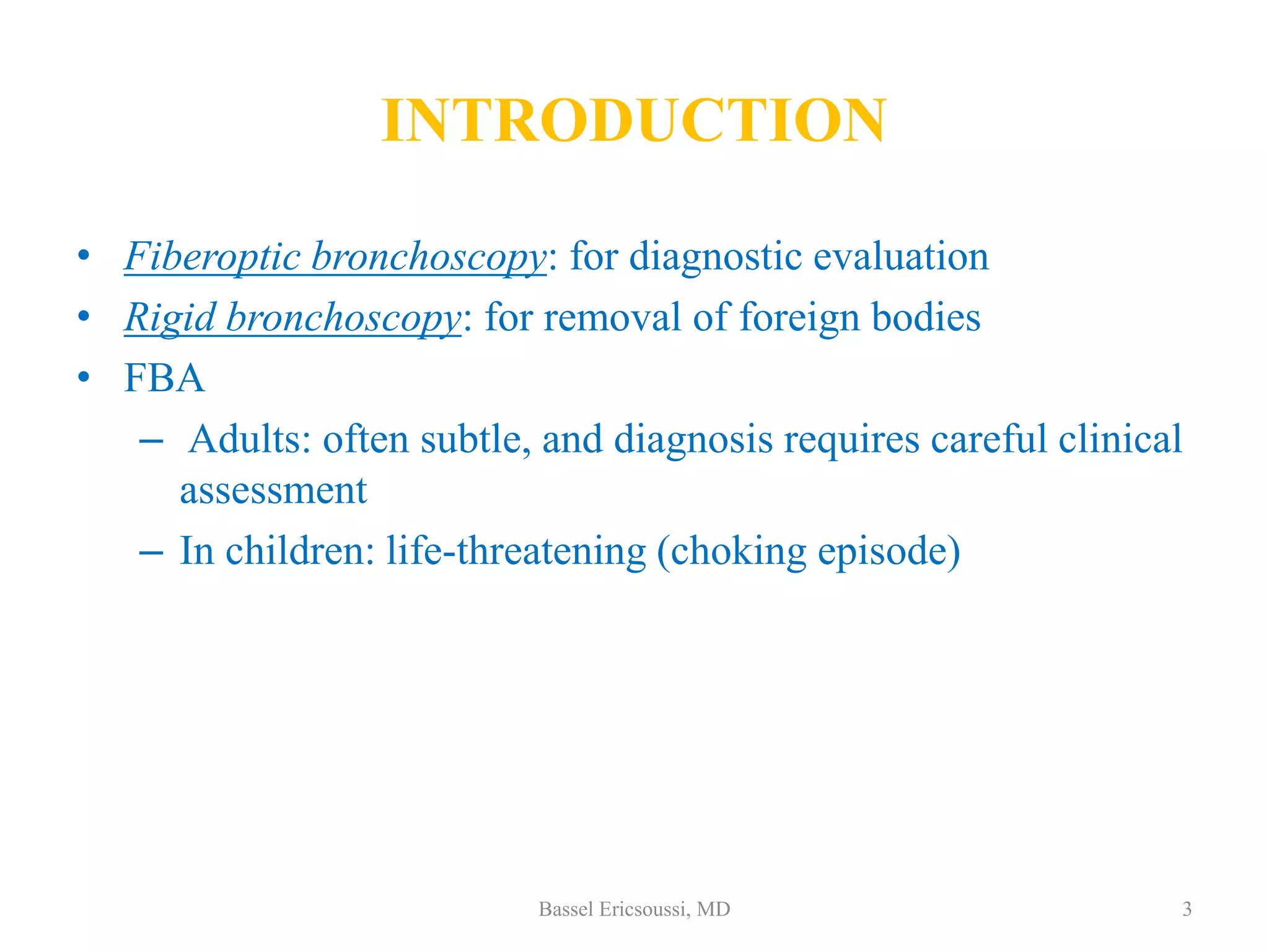 Management Of Foreign Body Aspiration (FBA) And Central Airway ...