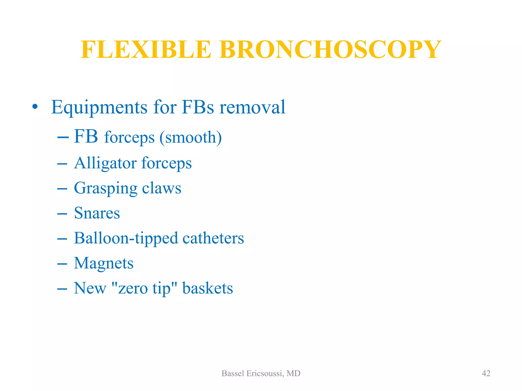 Management Of Foreign Body Aspiration (FBA) And Central Airway ...