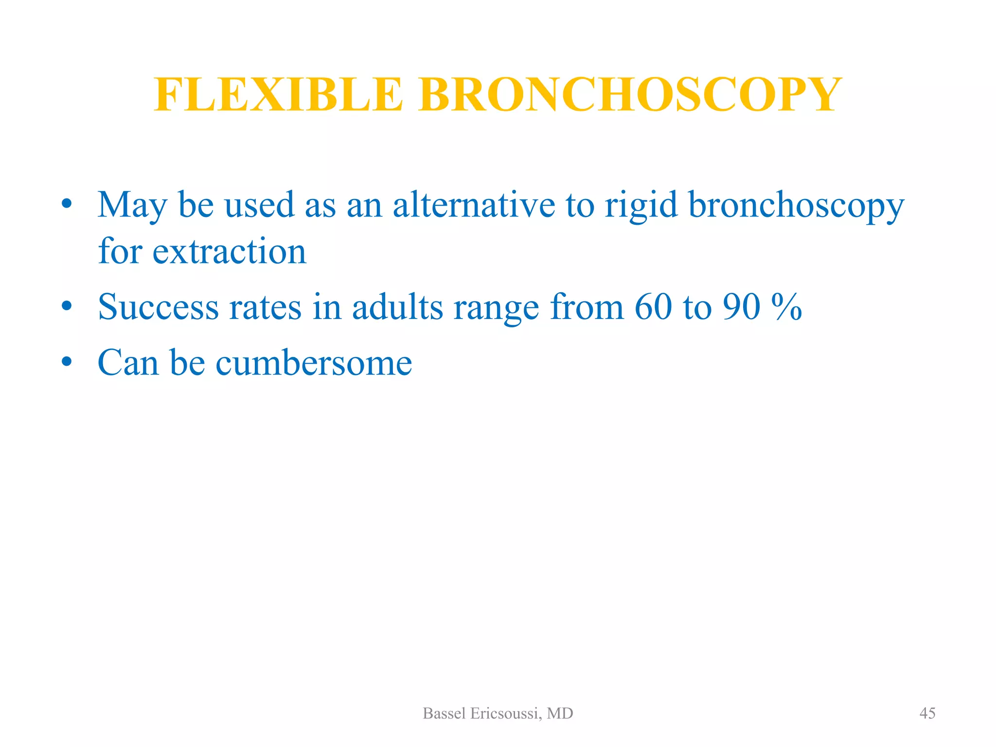 Management Of Foreign Body Aspiration (FBA) And Central Airway ...
