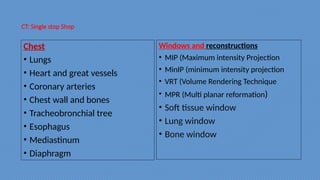 CHEST CT SCAN PRESENTATION FOR NEW RADIOGRAPHERS AND CT SCAN ...