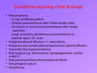 CHEST DRAINS for pleural effusion and also pneumothorax.pptx