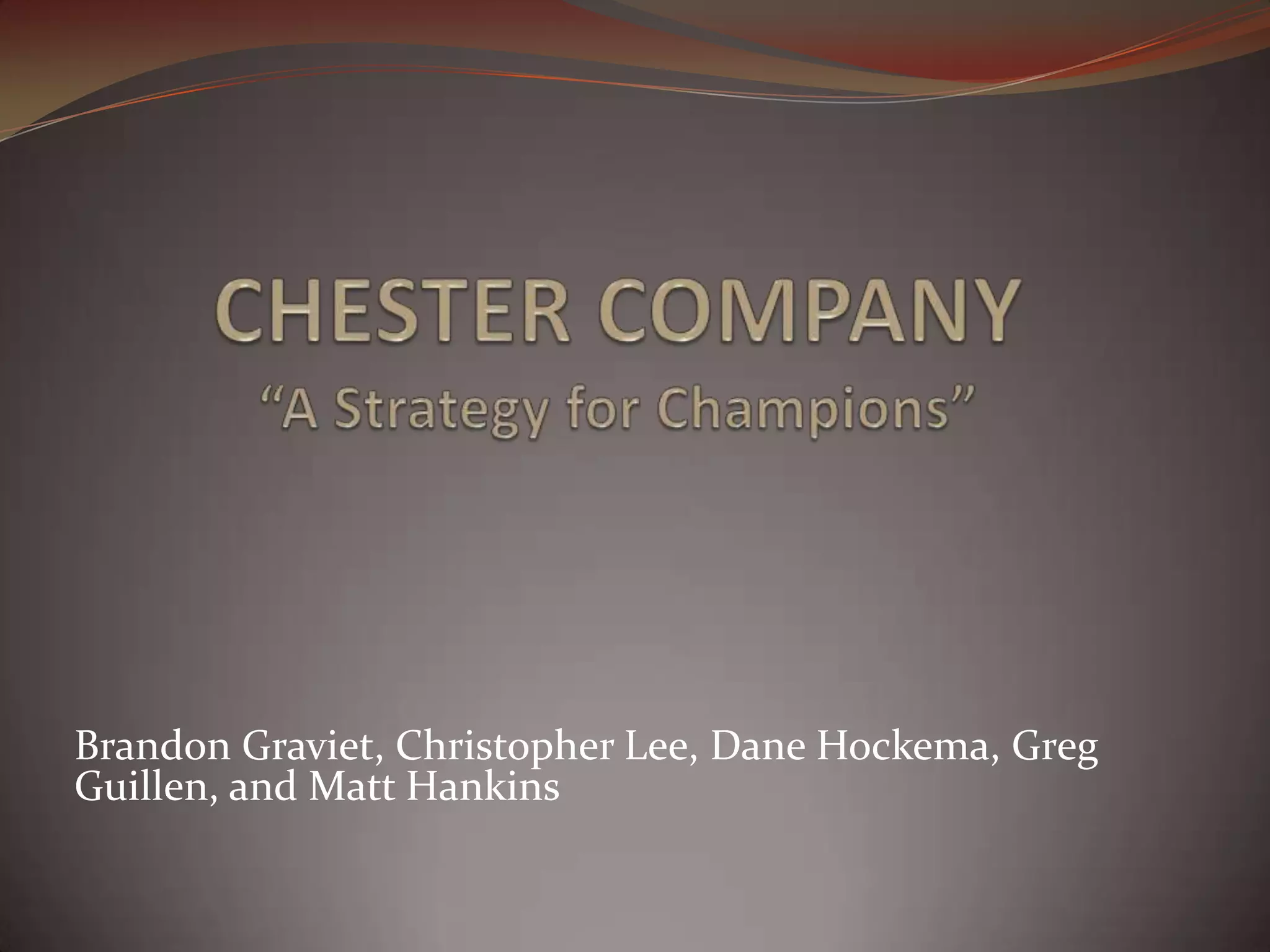 Chester company | PPTX