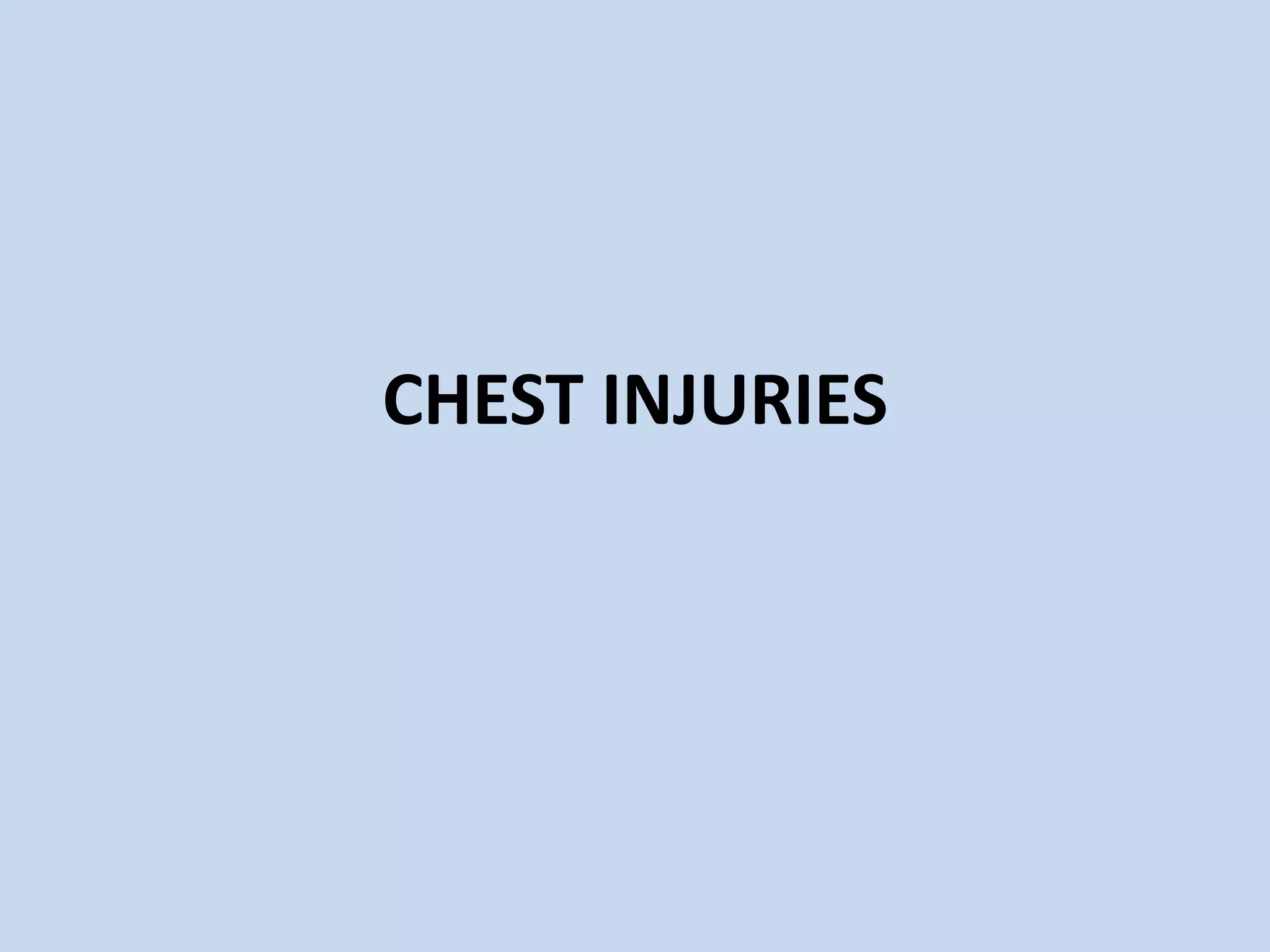 Chest injuries | PPTX