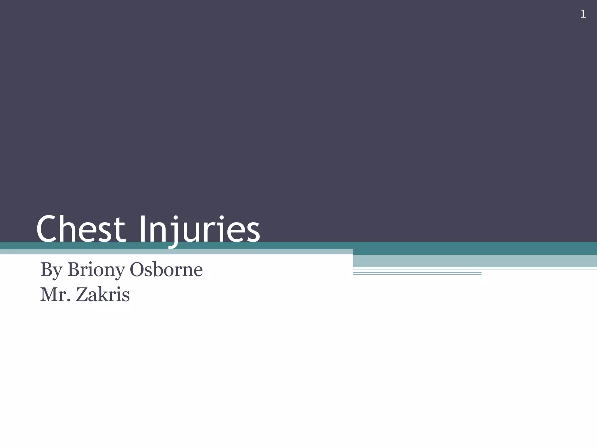 Chest Injuries | PPT