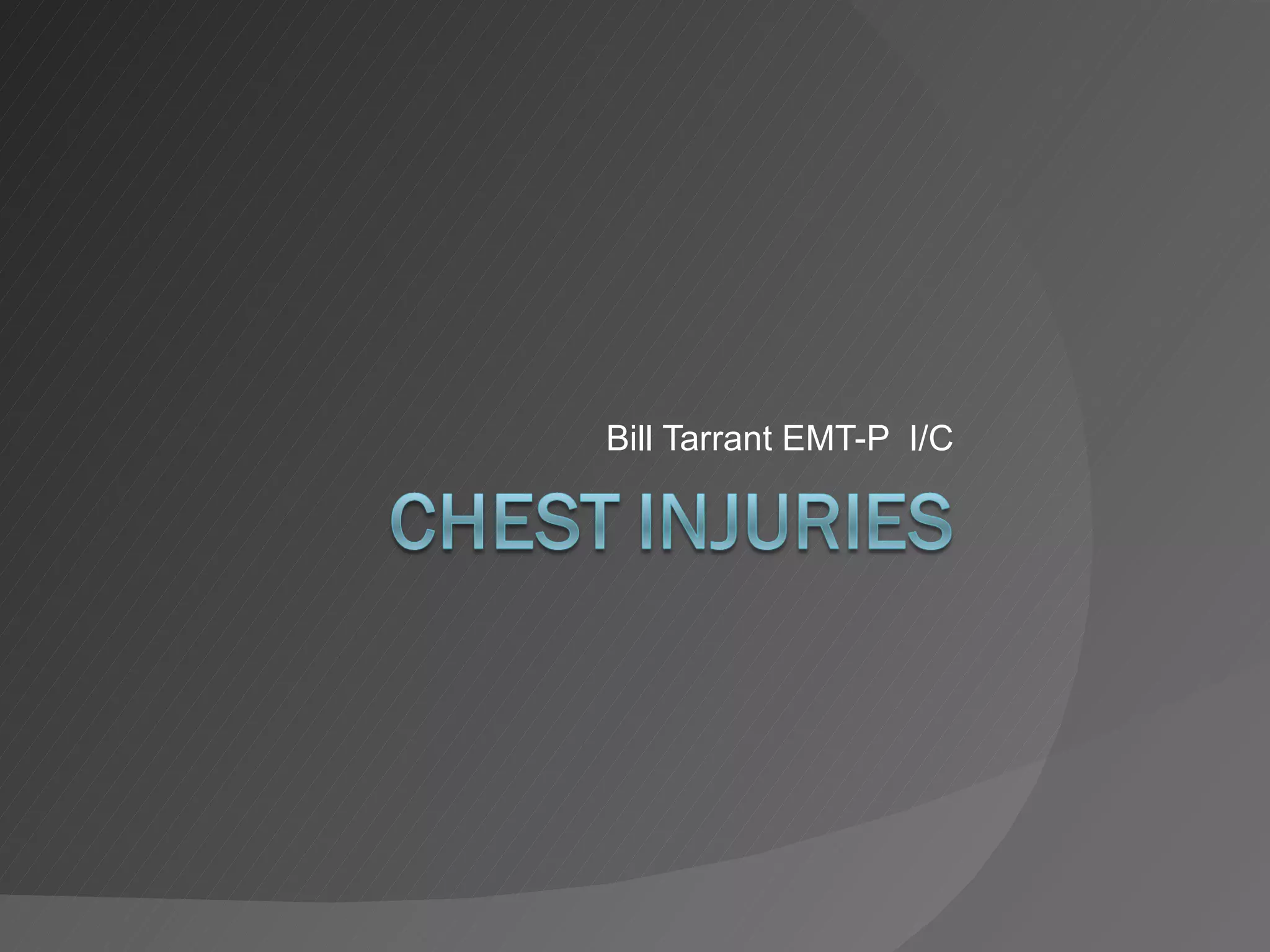 Chest injuries ppt 97 | PPT