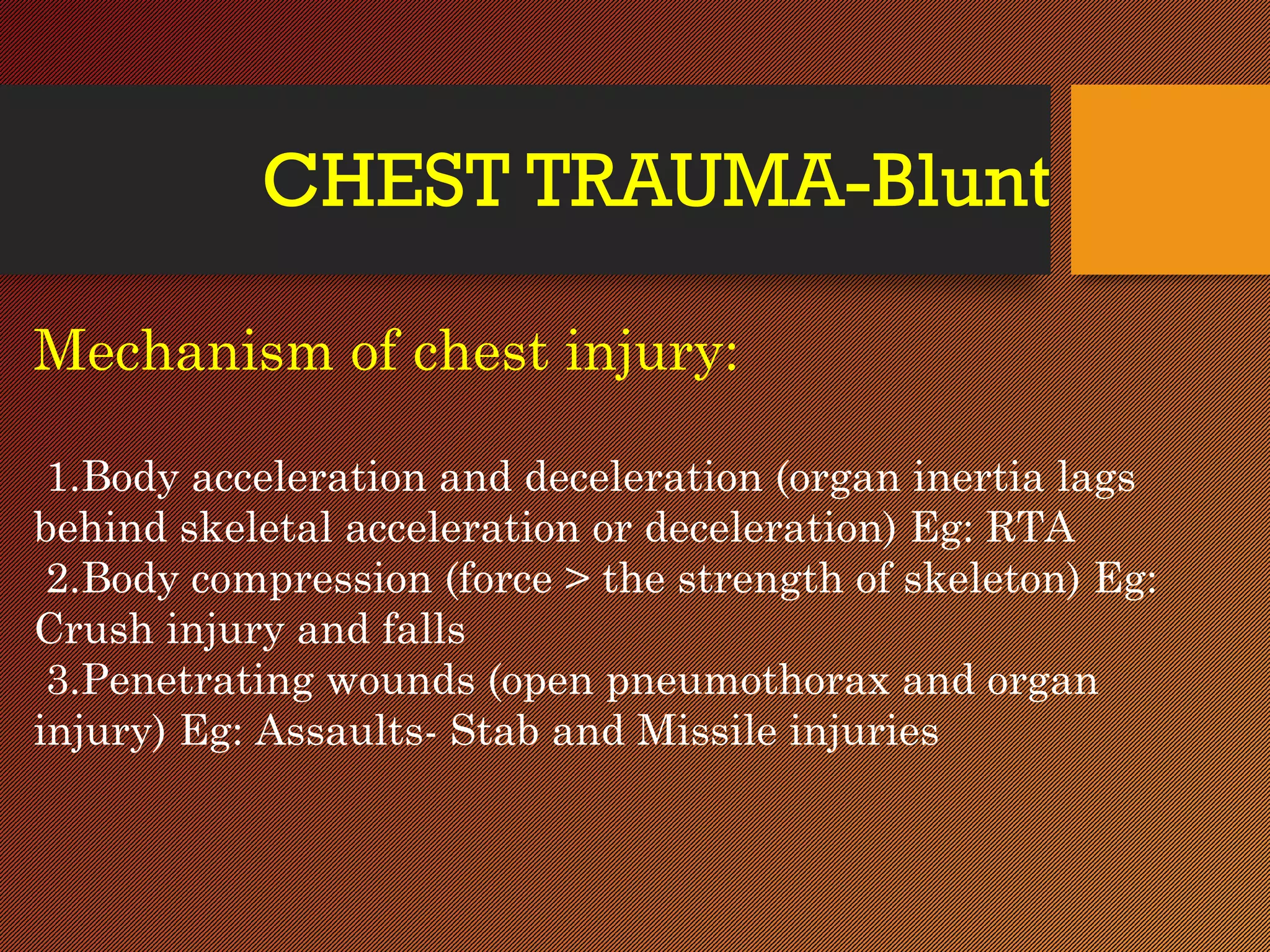 CHEST INJURY- BLUNT- Trauma Surgery | PPT