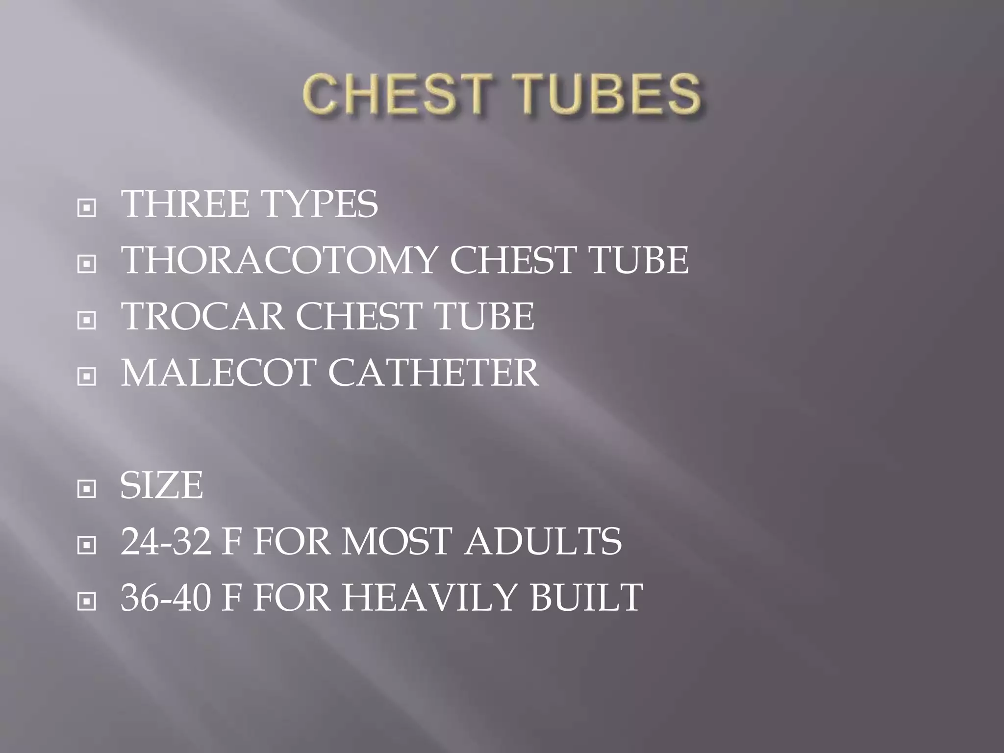 Chest intubation indications,precautions and management | PPTX