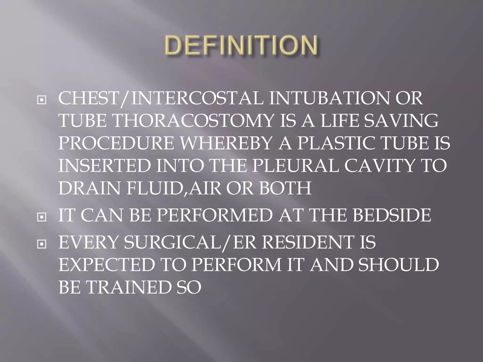 Chest intubation indications,precautions and management | PPTX