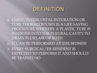 Chest intubation indications,precautions and management | PPTX