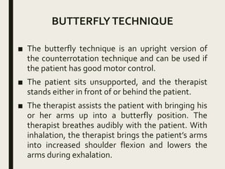 Chest mobilization exercises, Butterfly Technique | PPTX