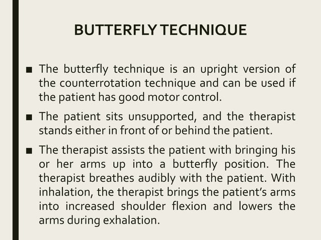 Chest mobilization exercises, Butterfly Technique | PPTX