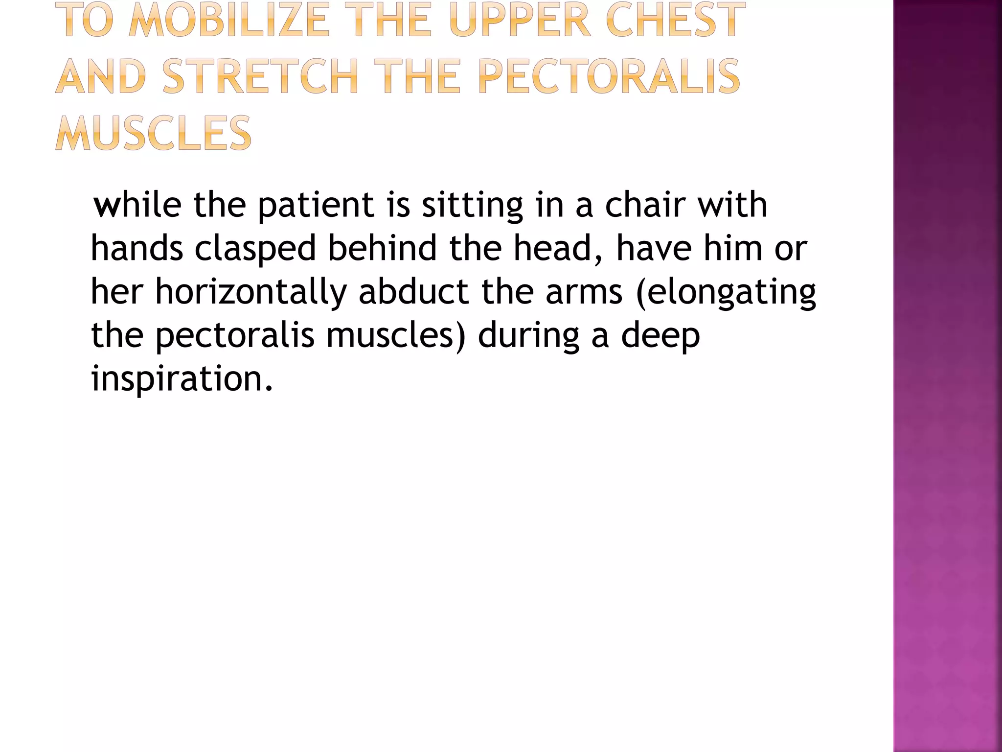 Chest mobilization techniques | PPTX