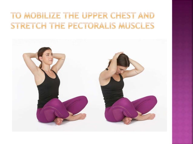 Chest mobilization techniques | PPTX | Physical Therapy | Wellness