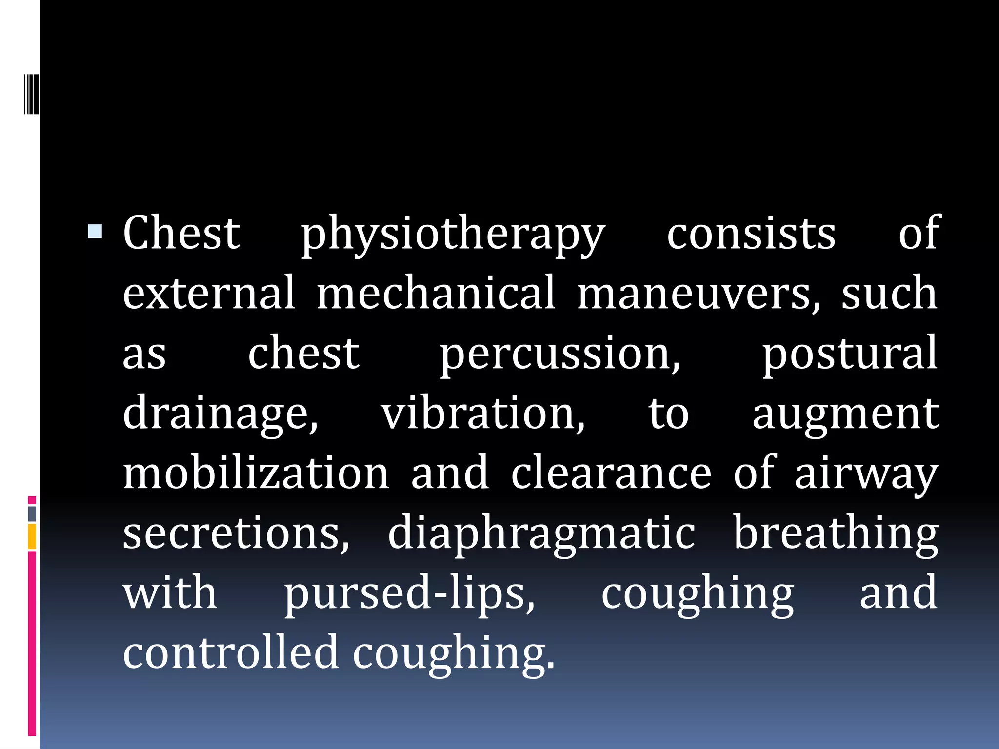 Chest Physiotherapy | PPTX