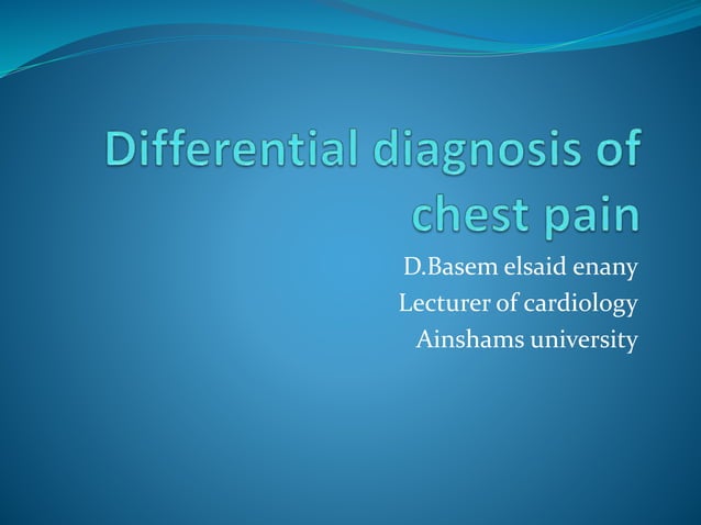 Chest pain differential diagnosis | PPTX | Heart and Cardiovascular ...