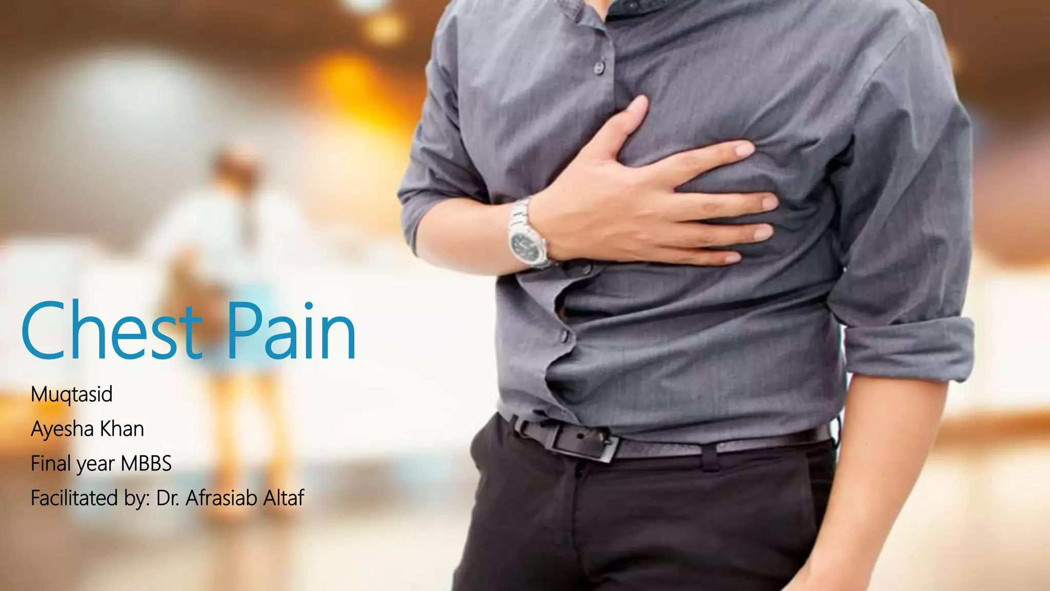 Chest pain Case Presentation with management | PPTX