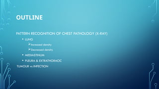 Chest xray pattern Part 1 Year 2 Class.pptx