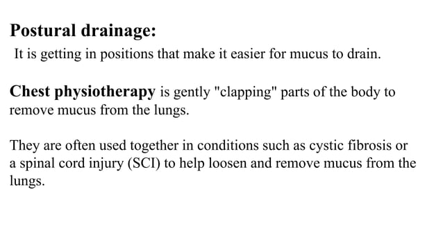 Chest physio & Postural drainage.pptx