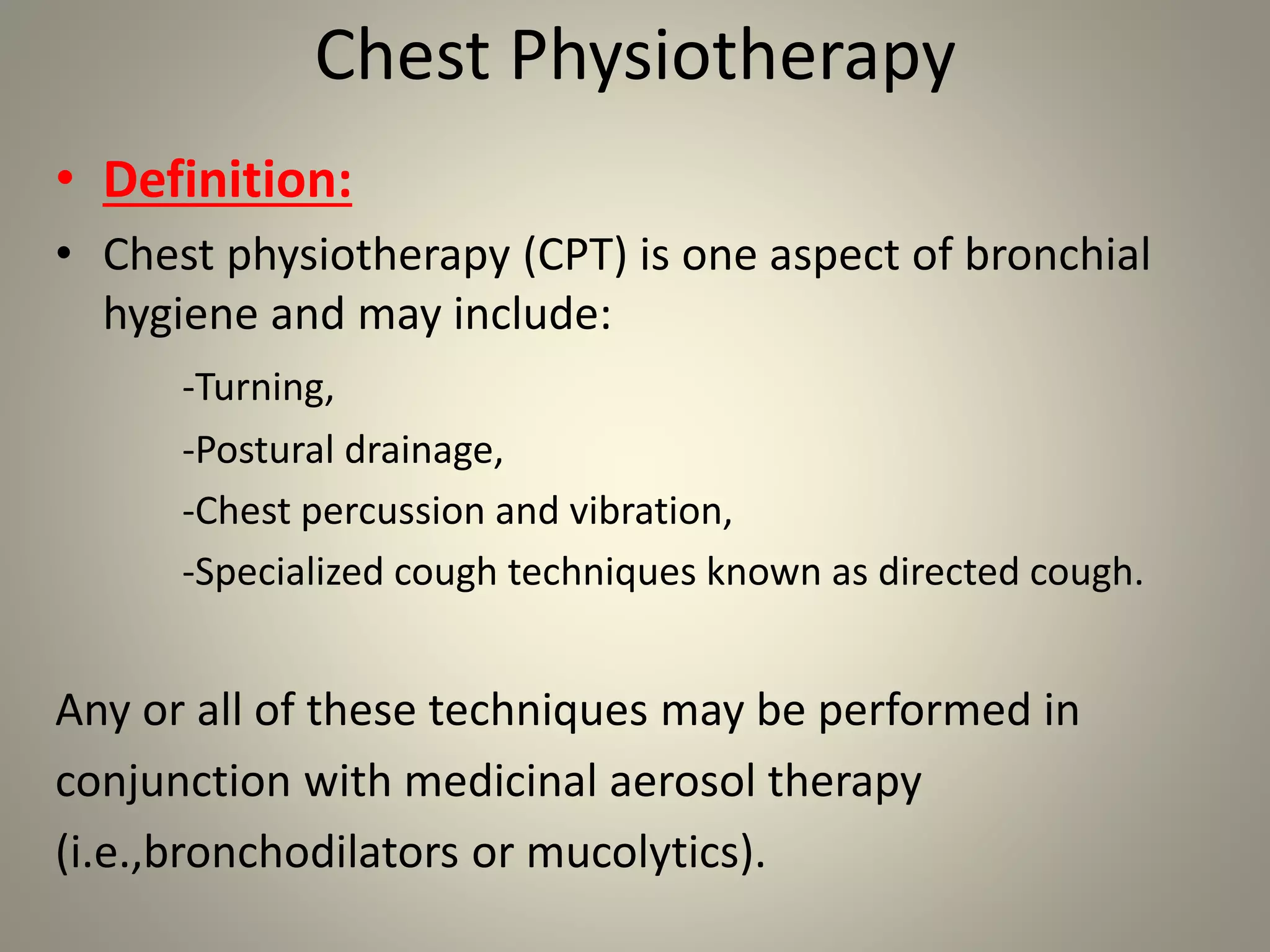 Chest Physiotherapy.. Dr.Padmesh | PPTX