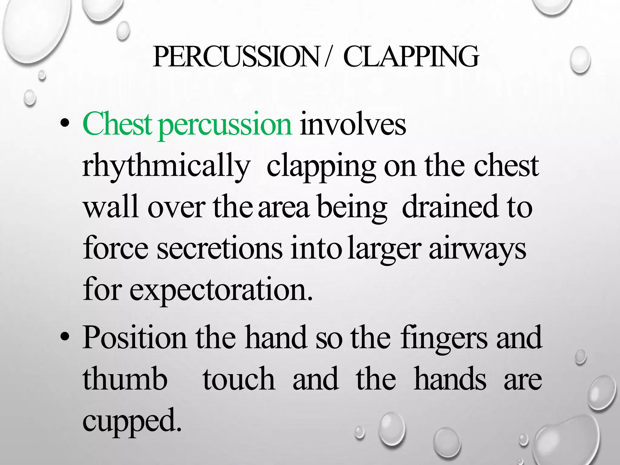 Chest physiotherapy | PPTX