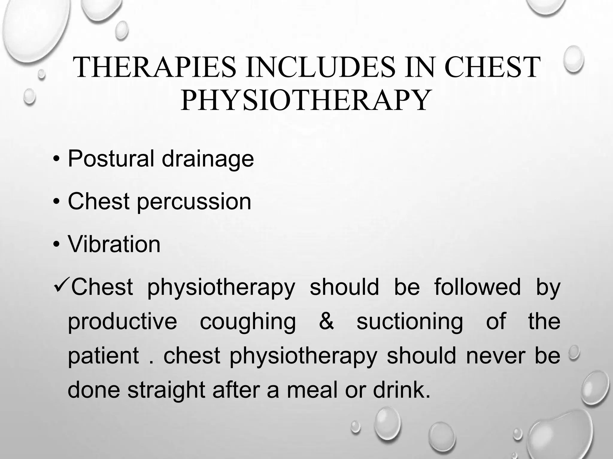 Chest physiotherapy | PPTX
