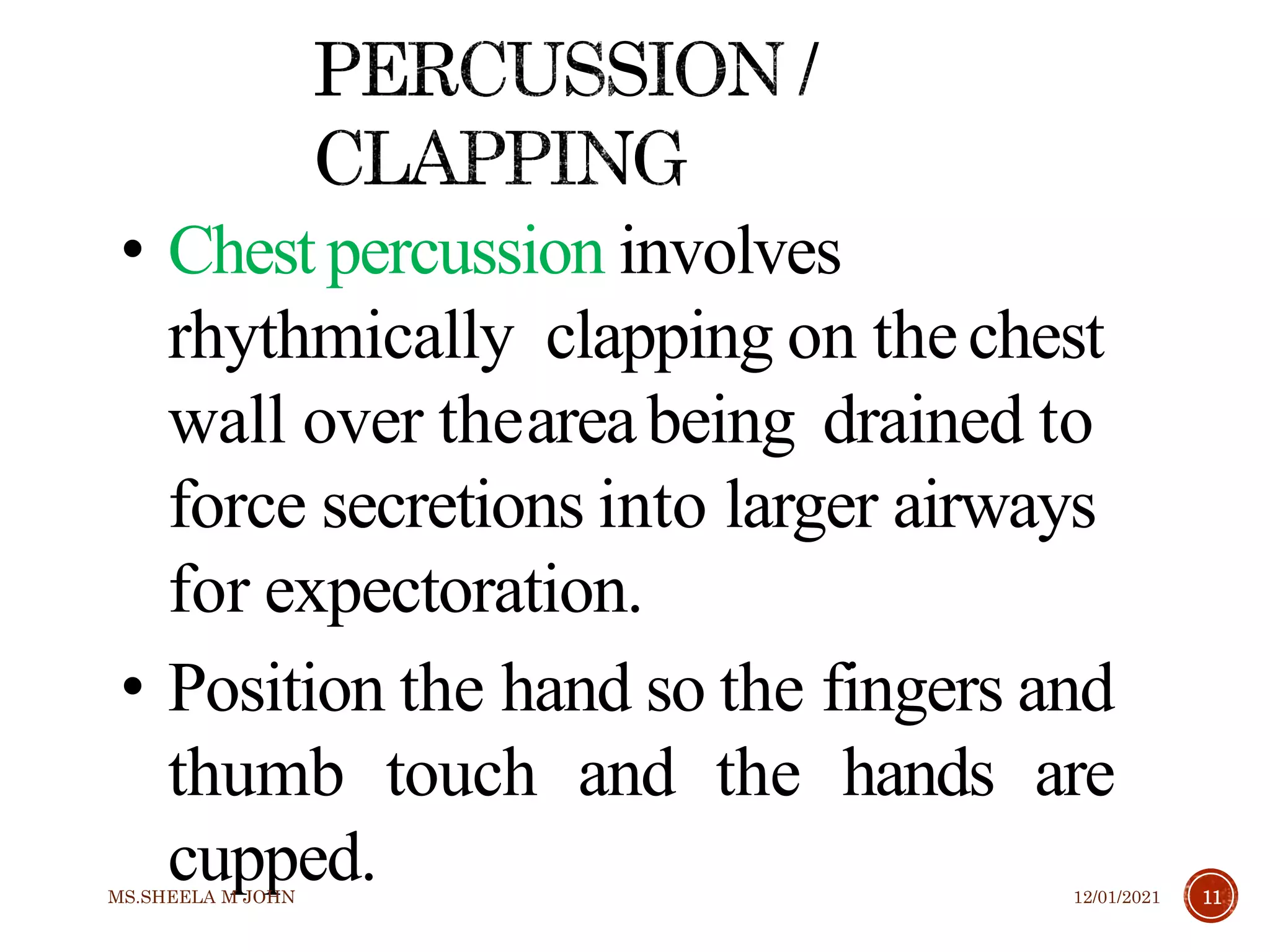 Chest physiotherapy | PPTX