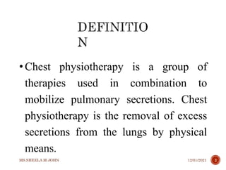 Chest physiotherapy | PPTX
