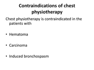 Chest physiotherapy, | PPTX