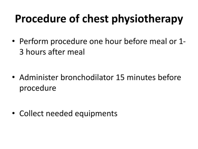 Chest physiotherapy,