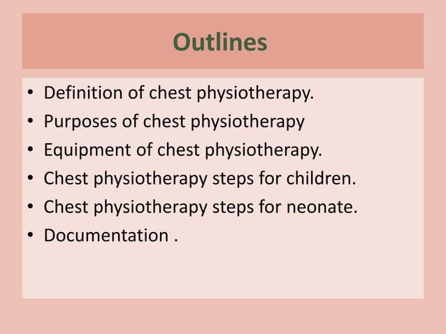 Chest Physiotherapy.ppt | Physical Therapy | Wellness