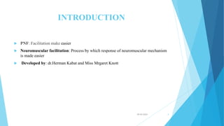 CHEST Proprioceptive neuromuscular facilitation.pptx