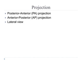 Chest radiograph | PPTX