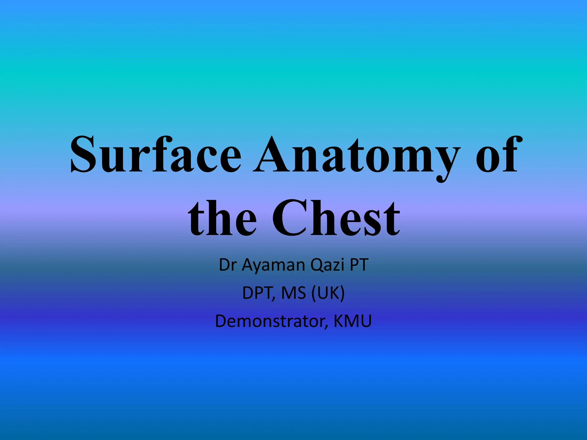 Chest Surface Anatomy-Lec 14.ppChest Surface Anatomy-Lec 14tx | PPT